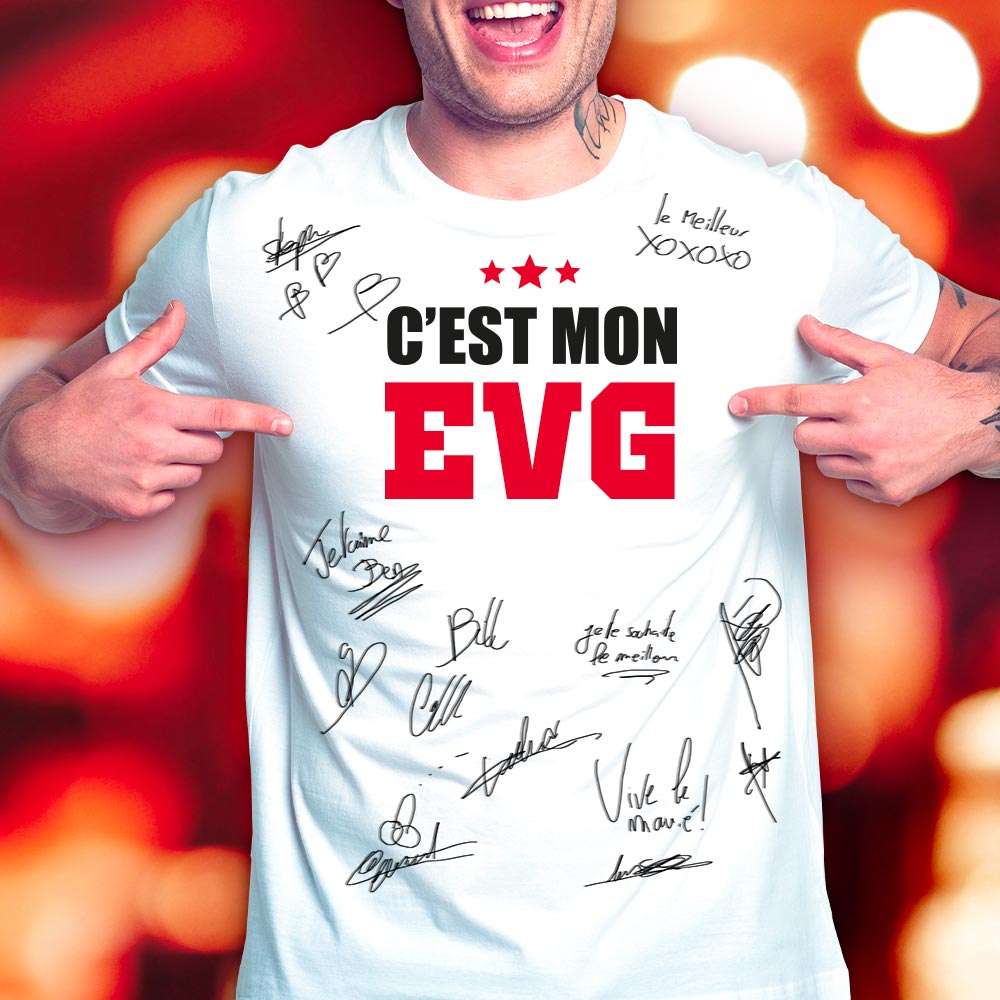 T Shirt C'est mon EVG - 100%FETE Le Shop